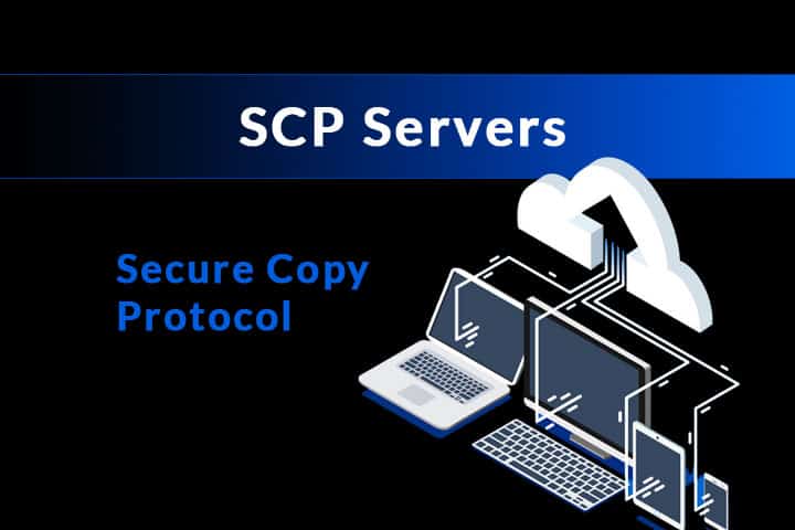 7 Best Scp Servers For Secure Copy Protocol Transfers Software Portal
